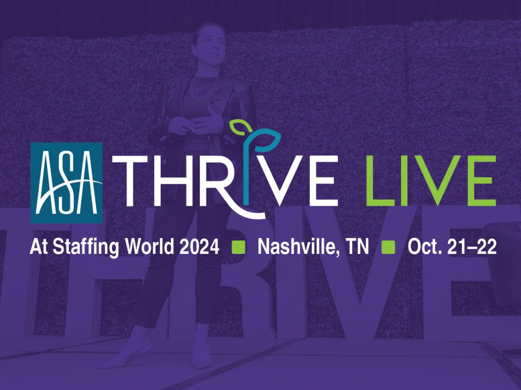 Join Us for THRIVE Live at Staffing World 2023 - American Staffing ...